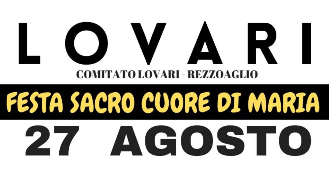 Lovari - 27 agosto Festa del Sacro Cuore di Maria - Il Tigullio